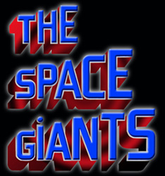 THE SPACE GIANTS Series Guide | Tokusatsu - FX | News